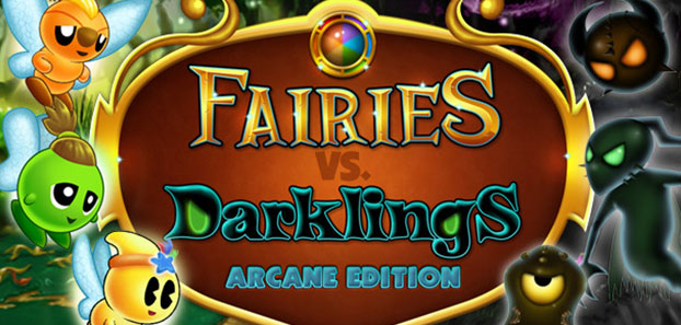 Fairies vs. Darklings: Arcane Edition | PC Game | IndieGala